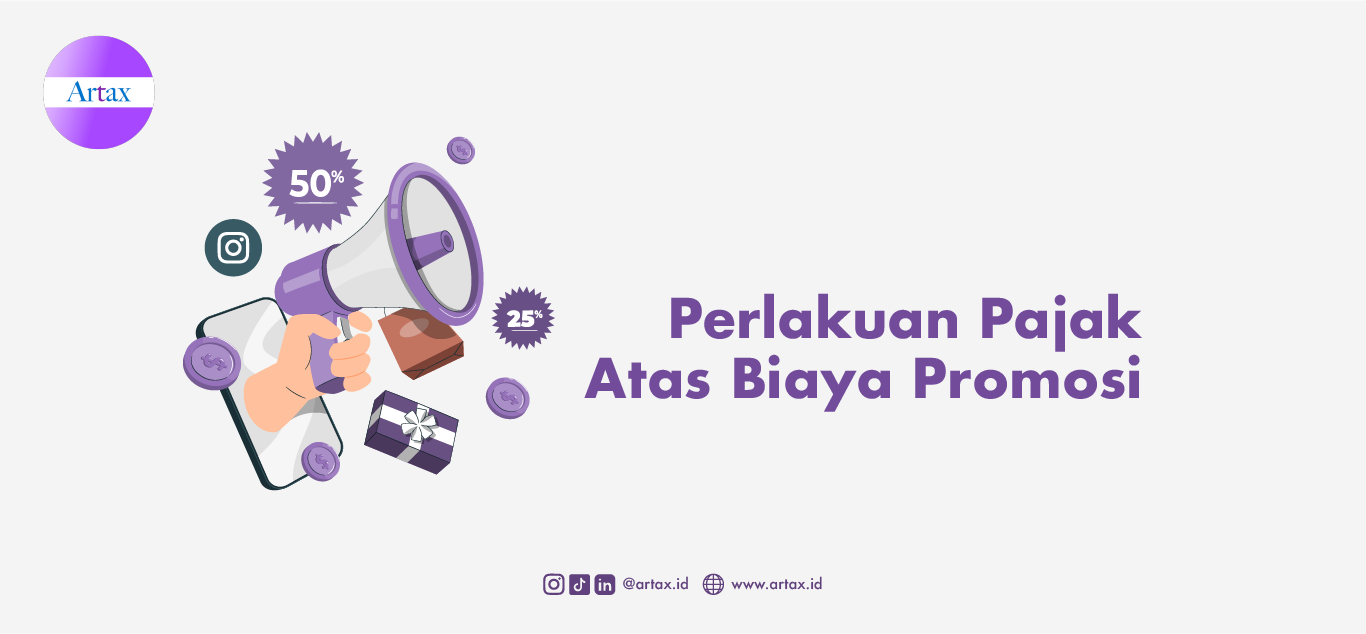 Blog - Perlakuan Pajak atas Biaya Promosi - Blog - Artax - Registered ...