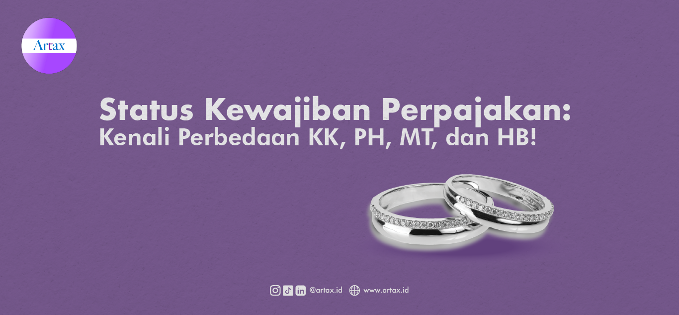 Blog - Status Kewajiban Perpajakan: Kenali Perbedaan KK, PH, MT, dan HB ...