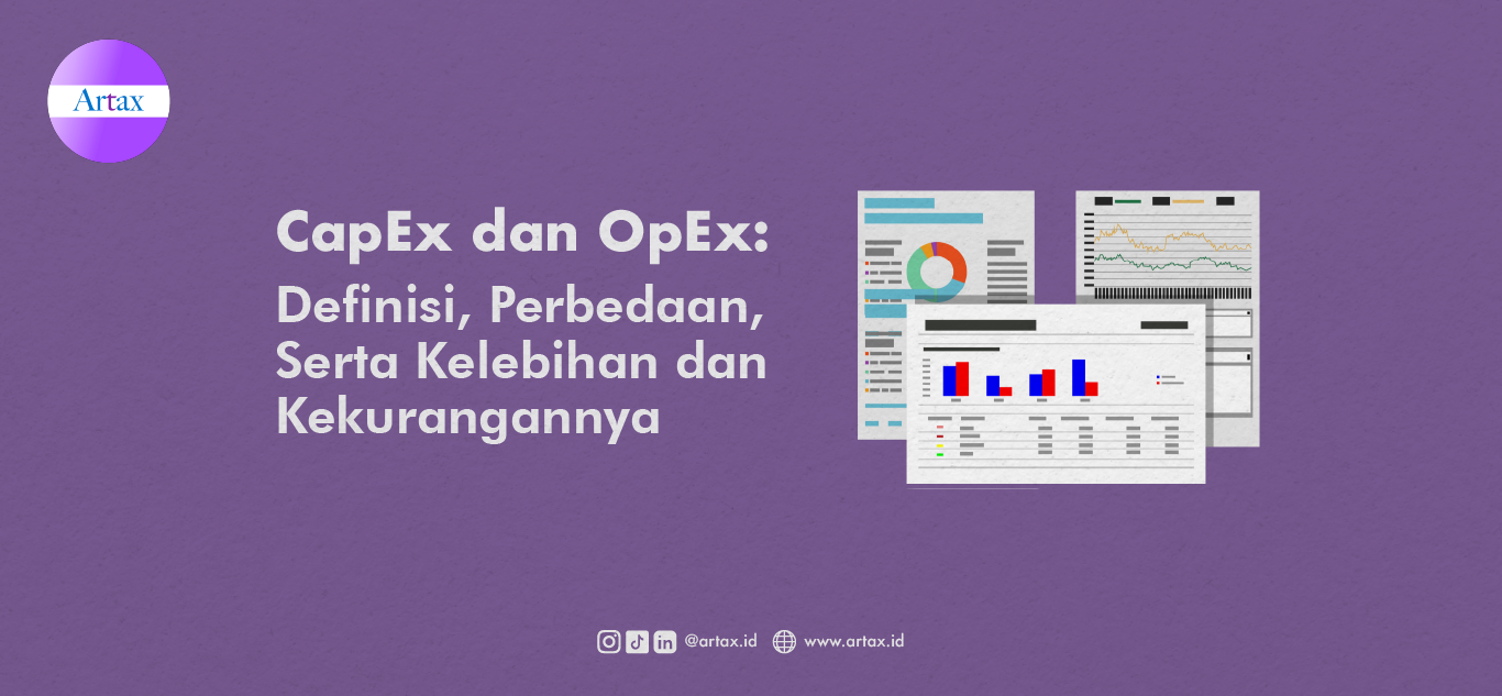 Blog - CapEx dan OpEx: Definisi, Perbedaan, serta Kelebihan dan ...