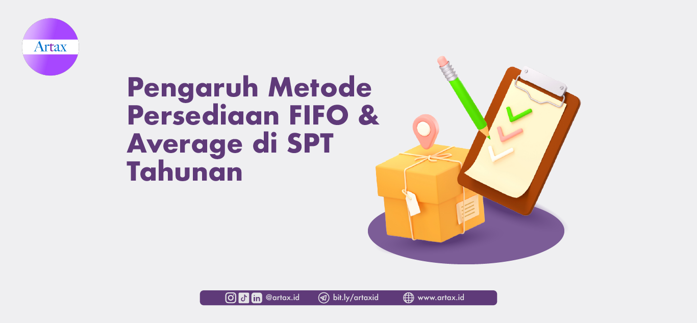 Blog - Pengaruh Metode Persediaan FIFO & Average di SPT Tahunan - Blog ...